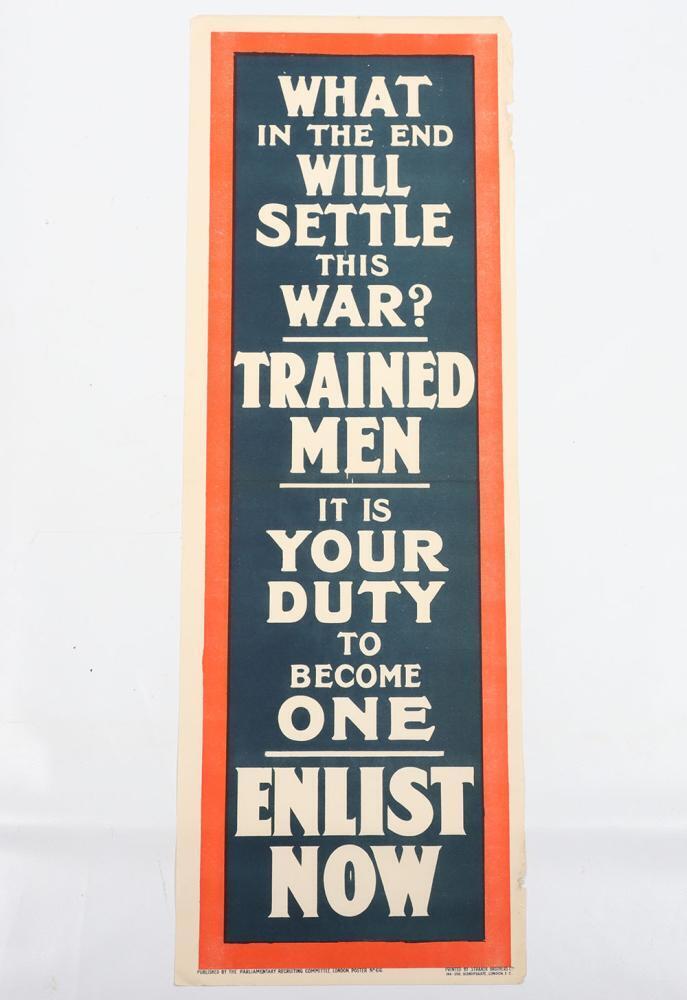 WW1 Parliamentary Recruiting Poster No 66 ‘What In The End Will Settle ...
